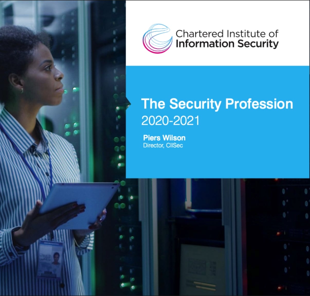 The Security Profession in 2020-21 - CIISec