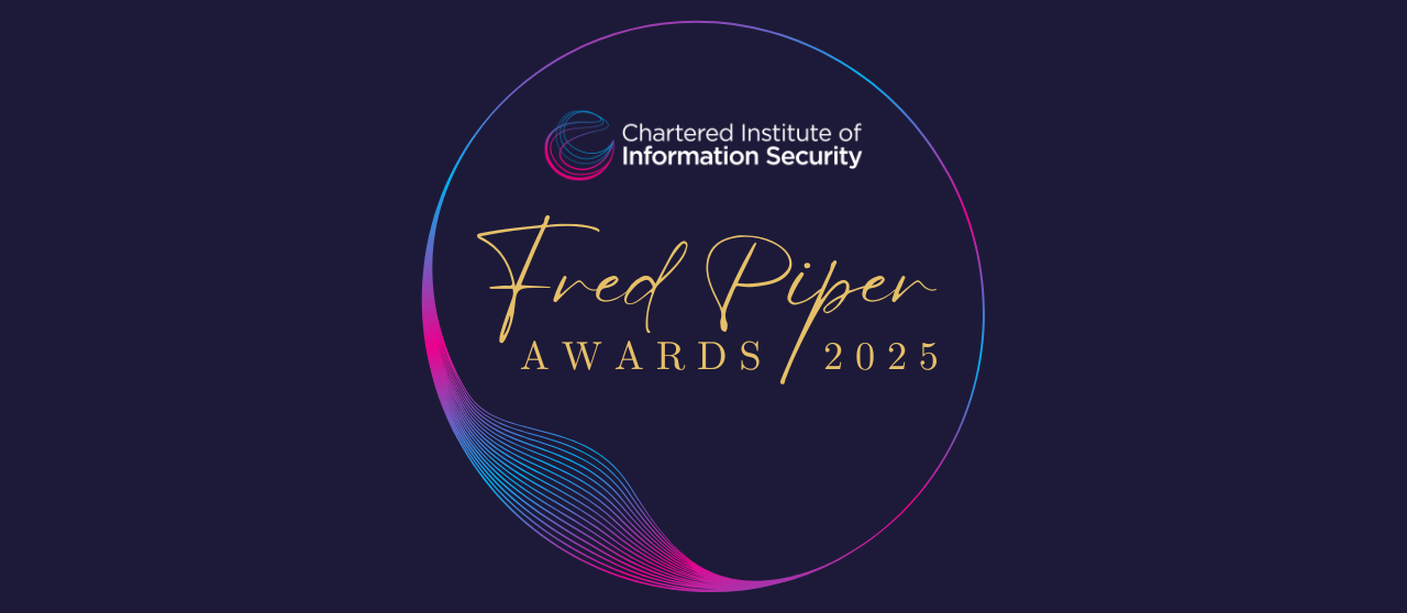 The Fred Piper Awards – Celebrating academic excellence in cyber - CIISec